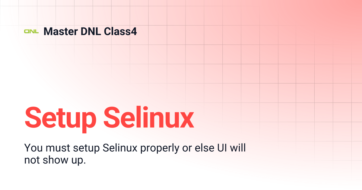 Setup Selinux | Master DNL Class4